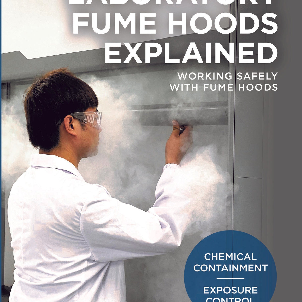 Laboratory Fume Hoods Explained Course – Fume Hood Testers Catalog